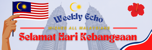 Merdeka Day Messages and Wish List | Weekly-Echo